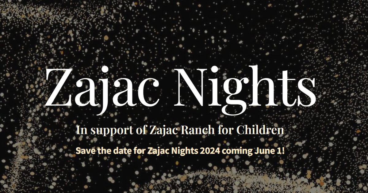 Zajac Nights – In support of Zajac Ranch for Children